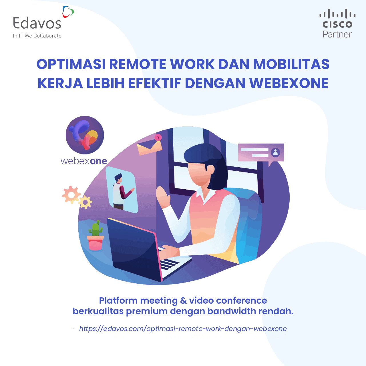 Optimasi Remote Work dengan WebexOne – Edavos