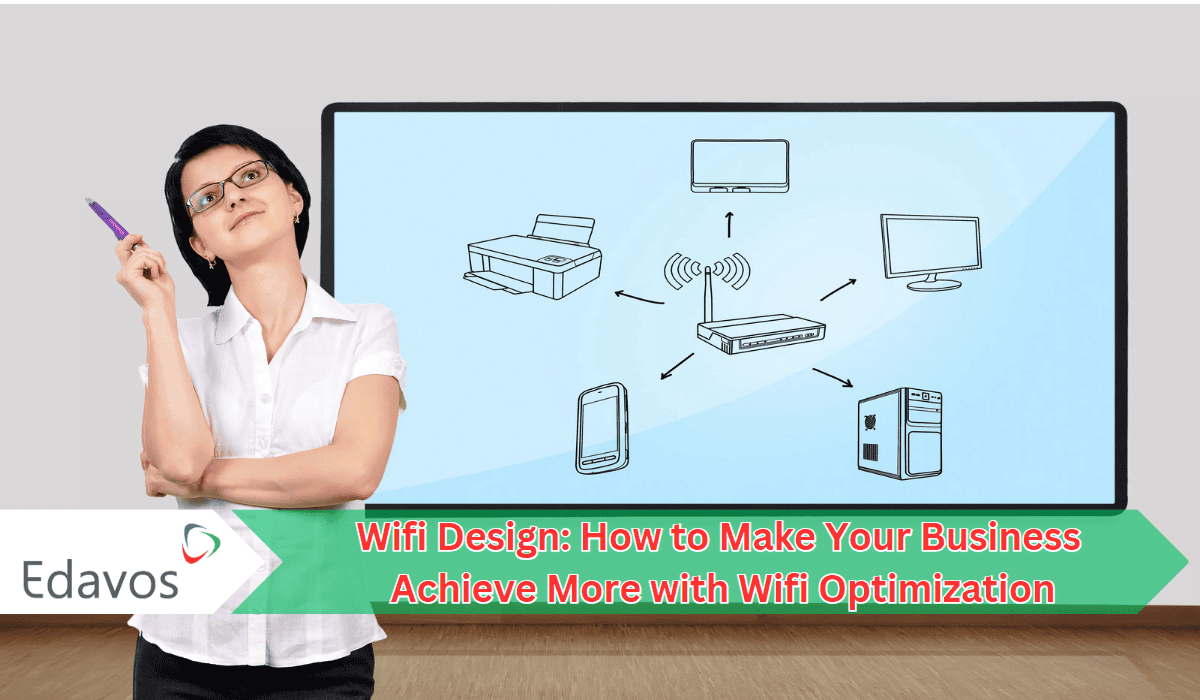 Wifi Design: Solusi Wifi Efektif untuk Bisnis yang Produktif – Edavos